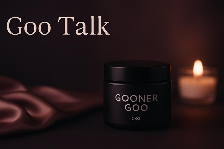 🌊 How to Make Your Gooning Sessions Better – GOONER GOO
